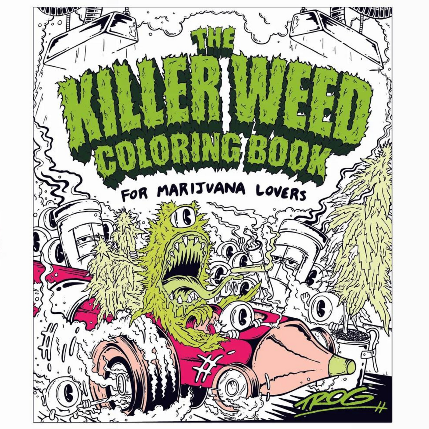 TROG - The Killer Weed Coloring Book – Hydro Hub